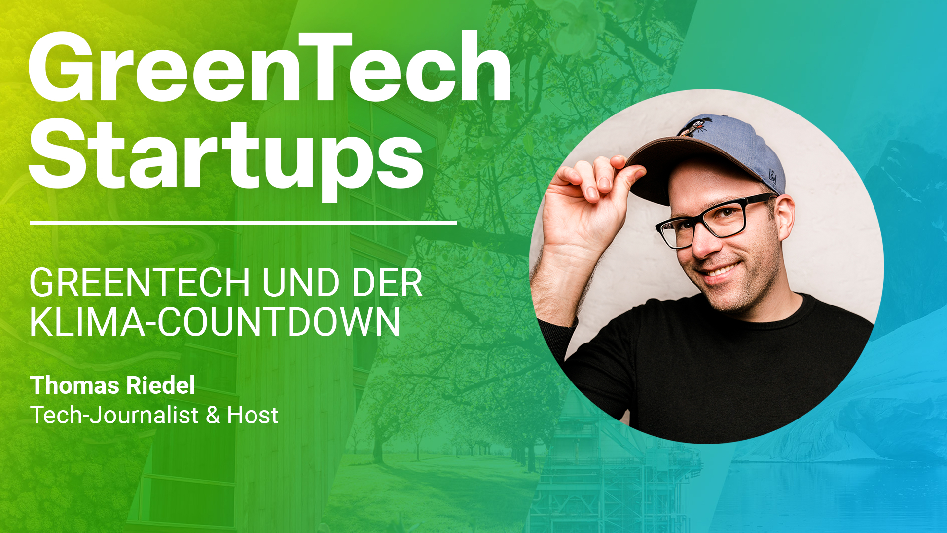 Der GreenTech Startups Podcast - GreenTech Startup Podcast
